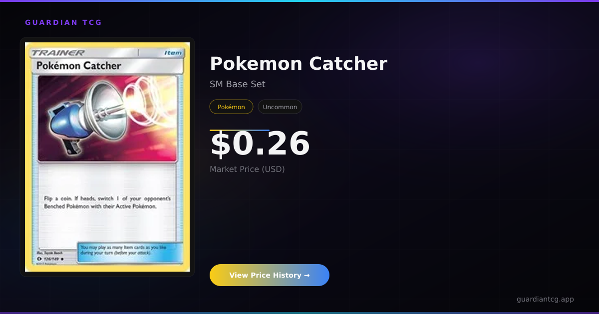 Pokemon Catcher Price — $0.24 (SM Base Set, April 2026) | Guardian TCG